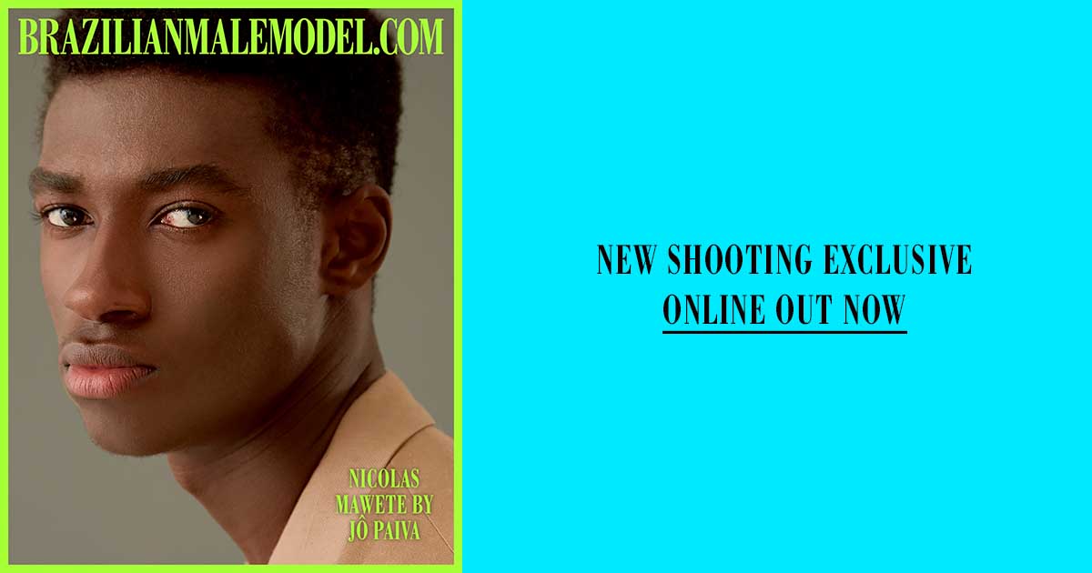 Nícolas Mawete by Jô Paiva | Brazilian Male Model