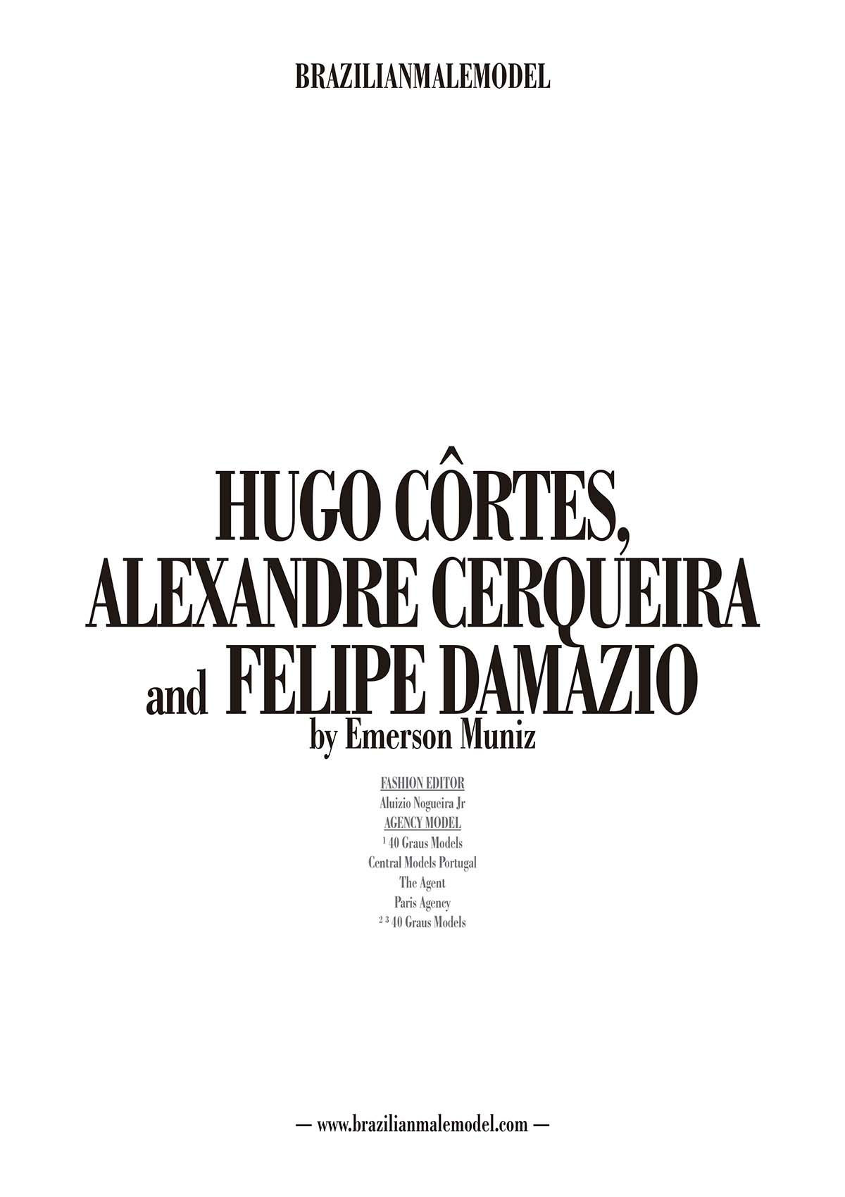 MAGAZINE #2 – Hugo Côrtes, Alexandre Cerqueira and Felipe Damazio by ...