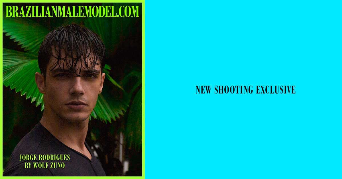 Jorge Rodrigues by Wolf Zuno | Brazilian Male Model