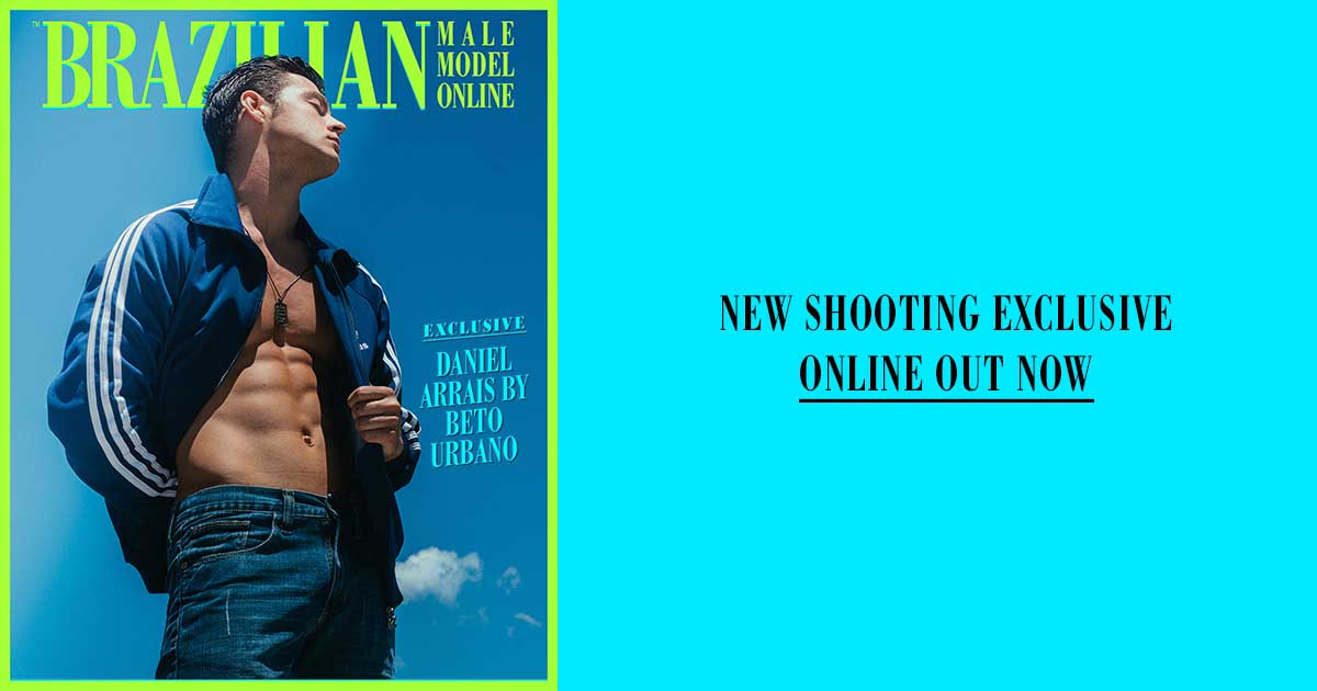 Daniel Arrais by Beto Urbano | Brazilian Male Model