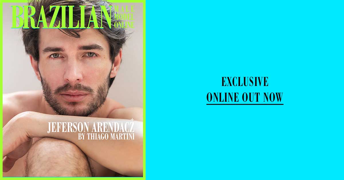 Jeferson Arendacz by Thiago Martini | Brazilian Male Model